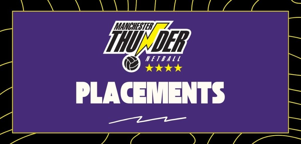 Placements - Manchester Thunder